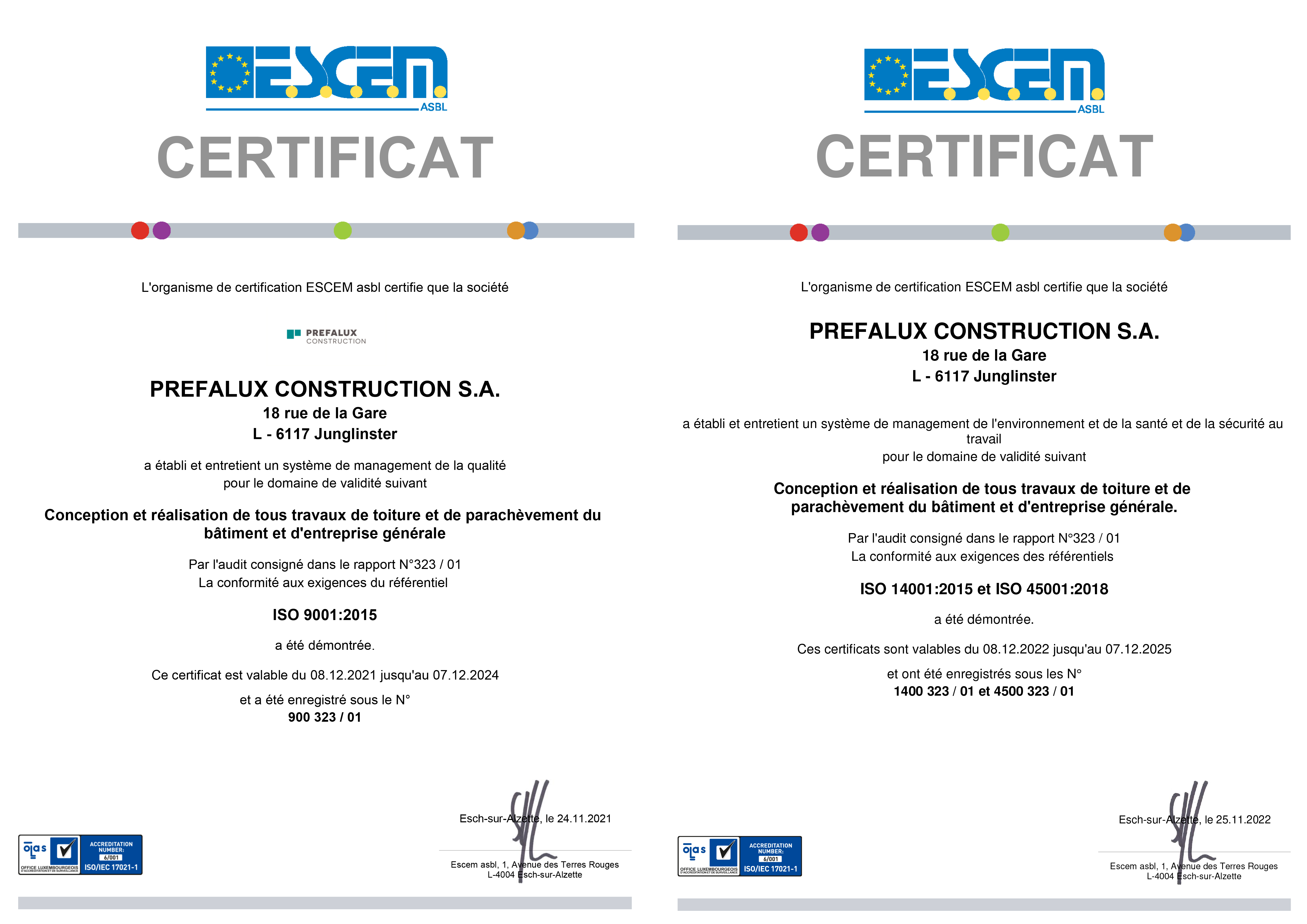 Une qualité d’aménagement et de construction certifiée ISO 9001 – Prefalux